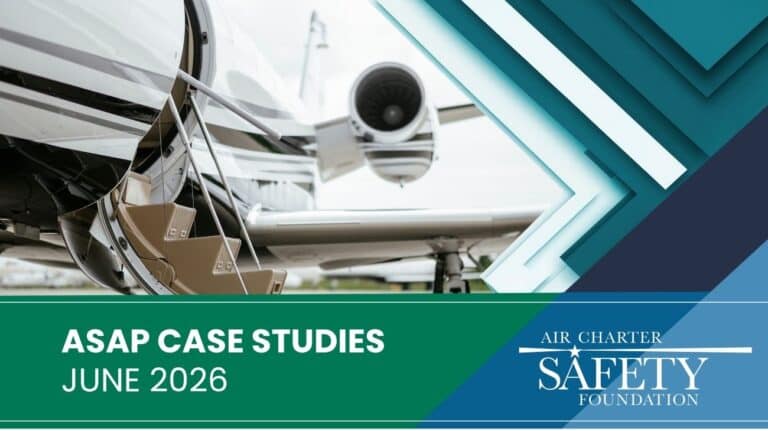 ASAP Case Studies June 2026 - Air Charter Safety Foundation